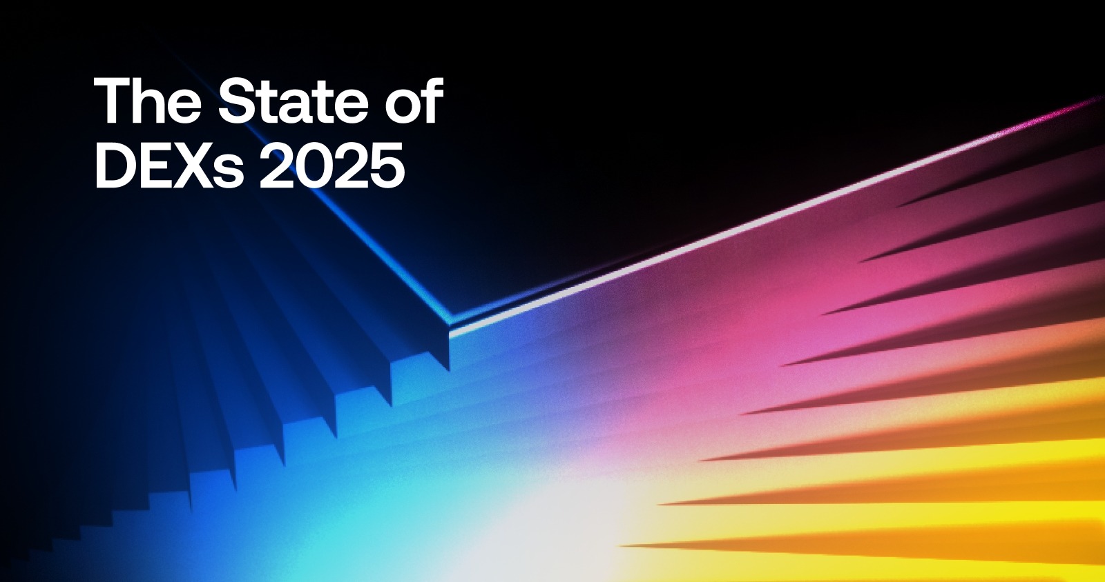 The State of DEXs 2025: Decentralization and OKX's Vision